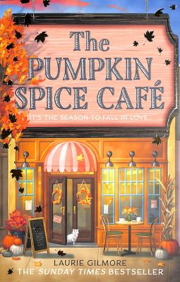 The Pumpkin Spice Cafe by Laurie Gilmore – Info Cafe
